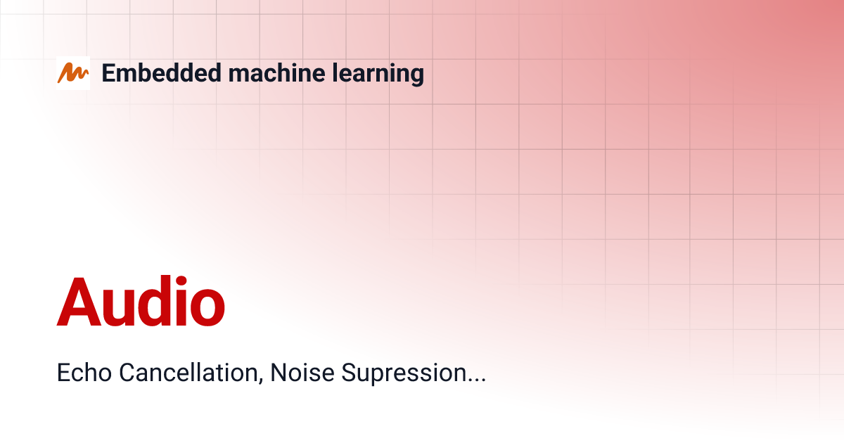 Audio | Embedded machine learning